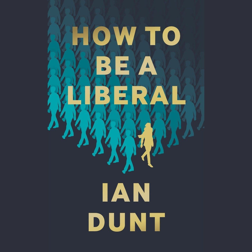 Ian Dunt's 10 best books on liberalism – Canbury Press