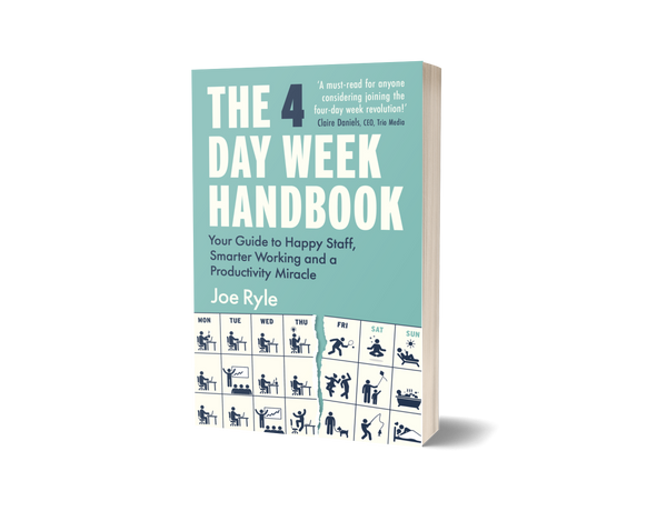 The 4 Day Week Handbook by Joe Ryle - Paperback (ISBN: 9781914487194 ...