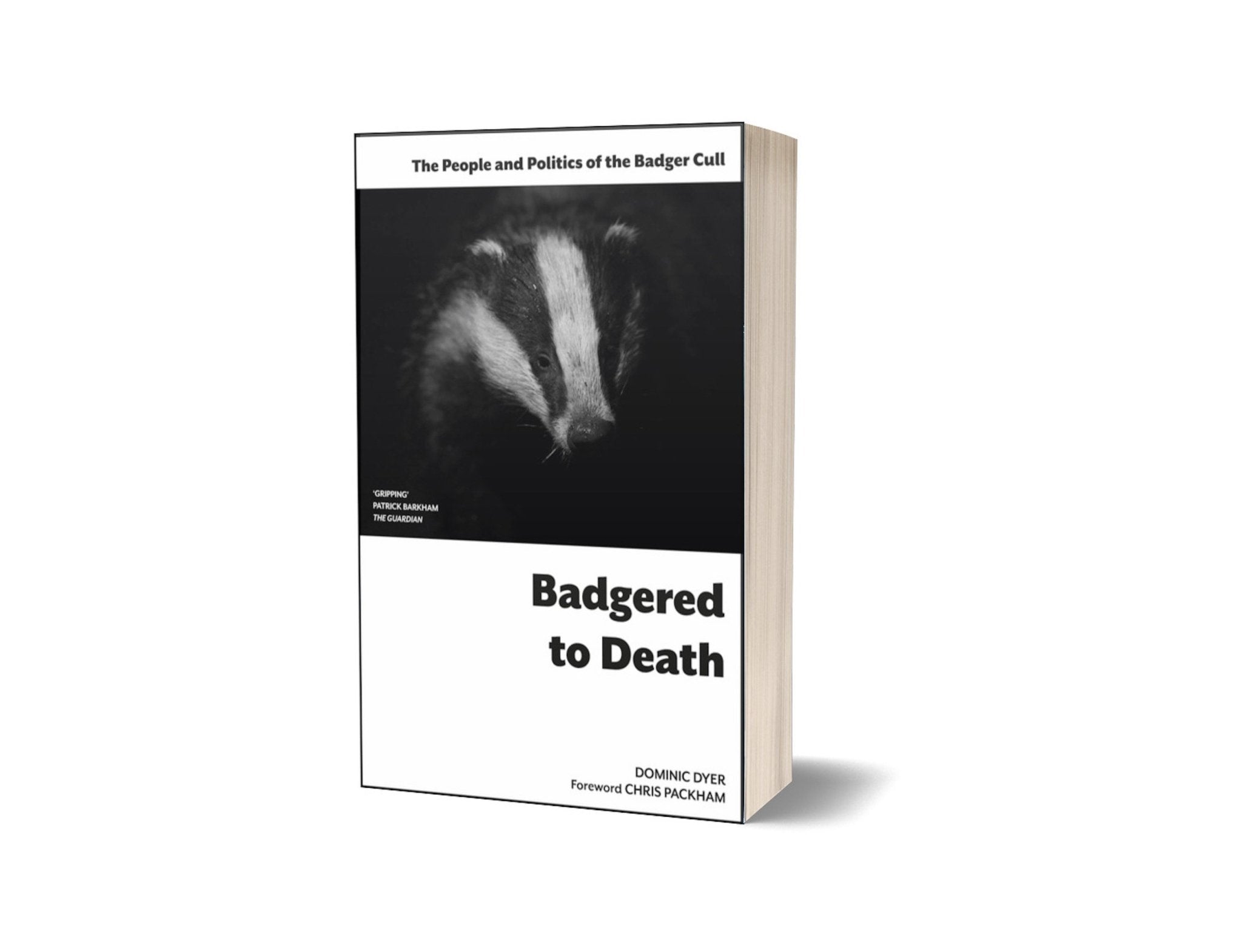Badgered to Death by Dominic Dyer (ISBN 9780993040757) - Canbury Press